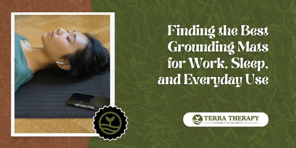 How Long Should You Use a Grounding Mat Each Day? - Terra Therapy
