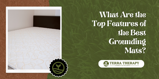 What Are Grounding Sheets and How Do They Work? - Terra Therapy