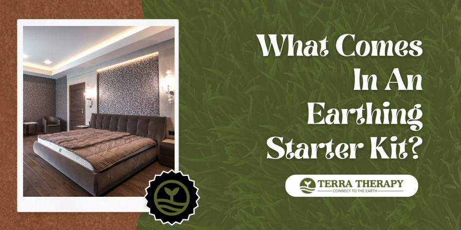 What Comes In An Earthing Starter Kit? - Terra Therapy